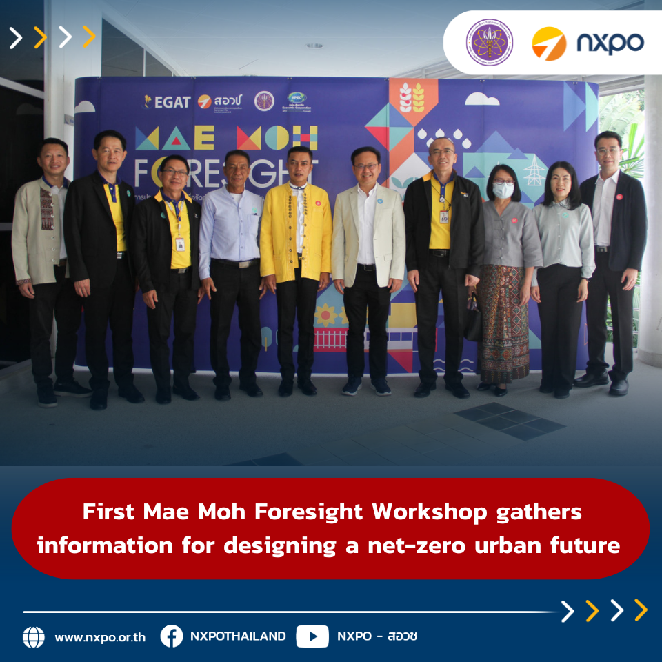 First Mae Moh Foresight Workshop gathers information for designing a net-zero urban future ...