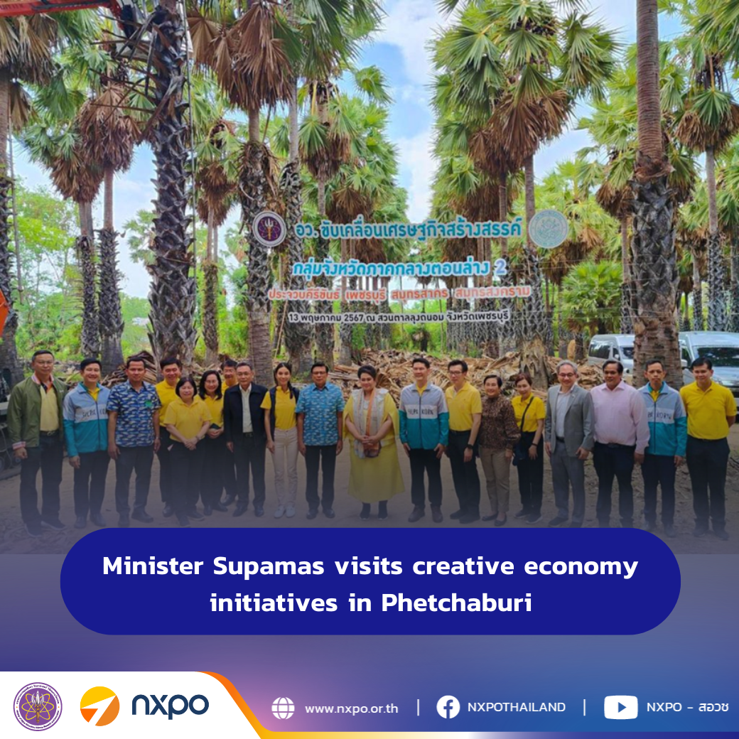 Minister Supamas visits creative economy initiatives in Phetchaburi – Office of National Higher ...