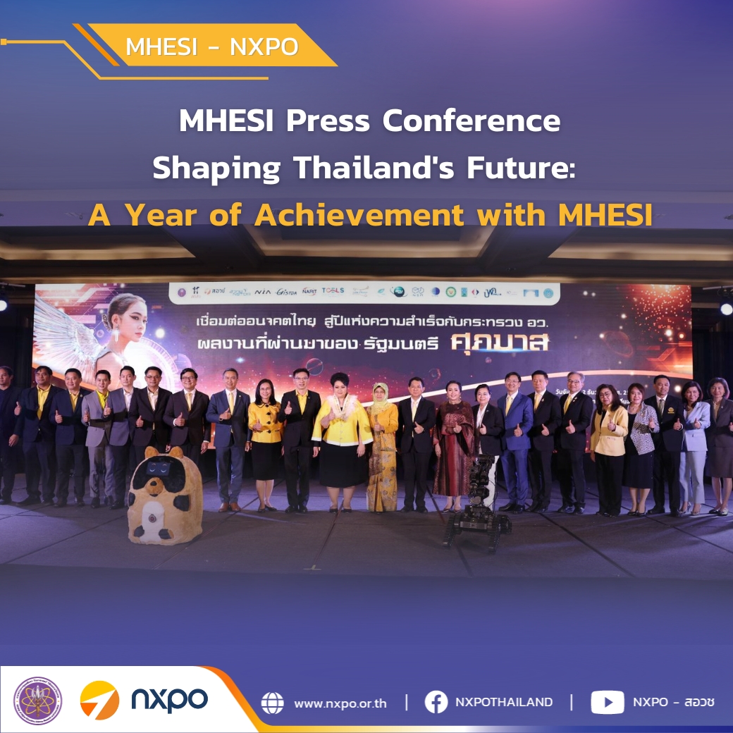 NXPO joins MHESI press conference on 2024 achievements – Office of ...