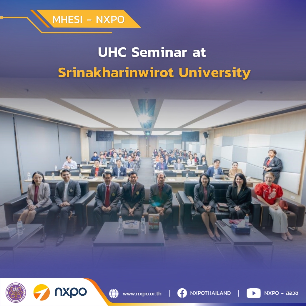 UHC Seminar at Srinakharinwirot University – Office of National Higher ...