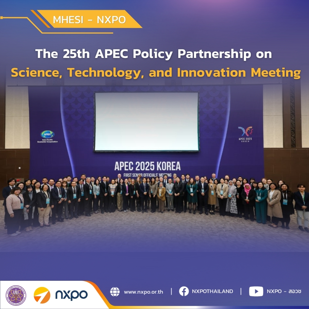 MHESI-NXPO and APEC CTF participate in the 25th APEC PPSTI Meeting – Office of National Higher ...