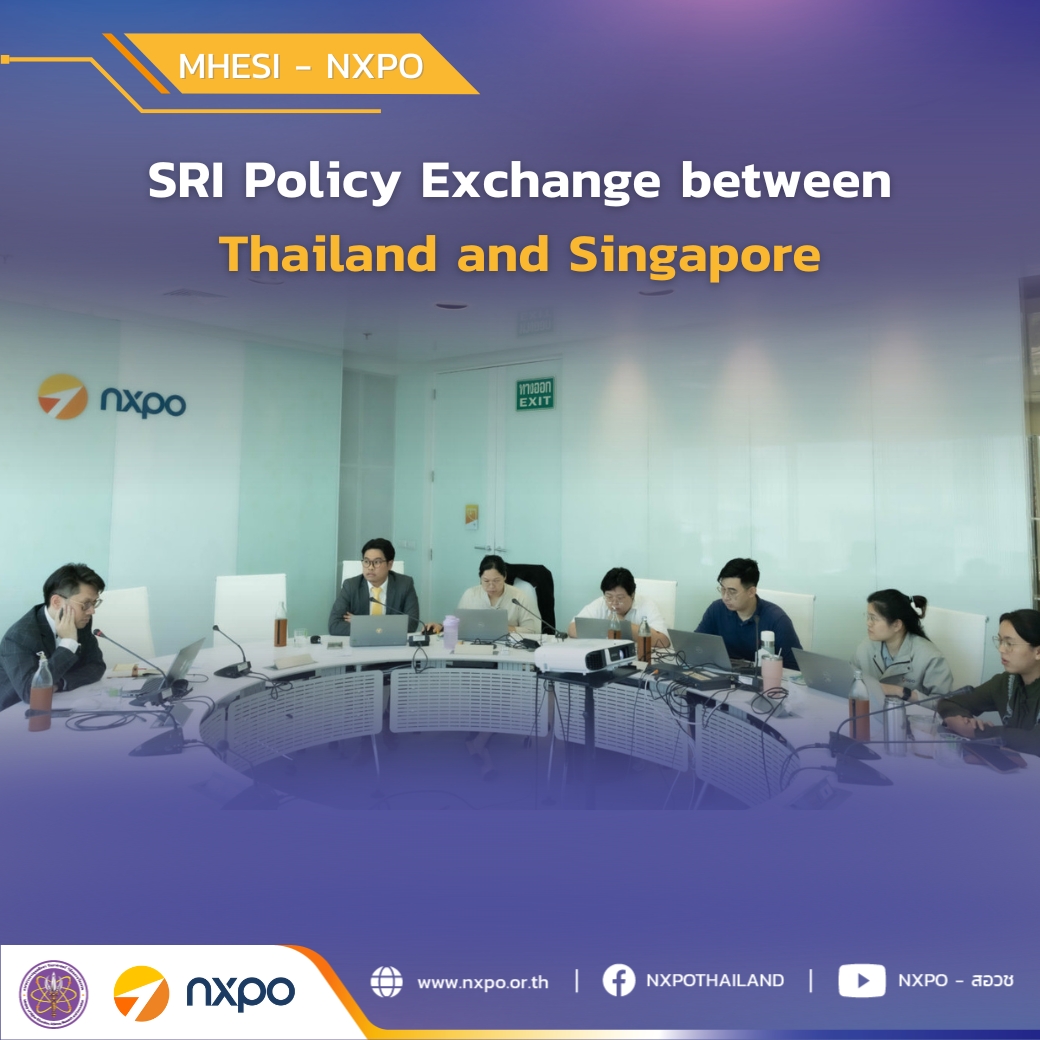 MHESI-NXPO and NRF Singapore exchange insights on SRI management – Office of National Higher ...