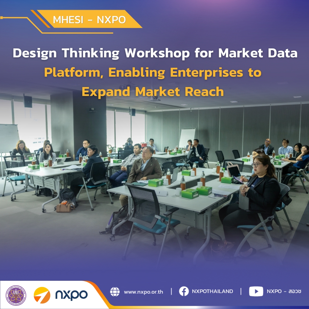 MHESI-NXPO hosts Design Thinking Workshop for Market Data Platform – Office of National Higher ...