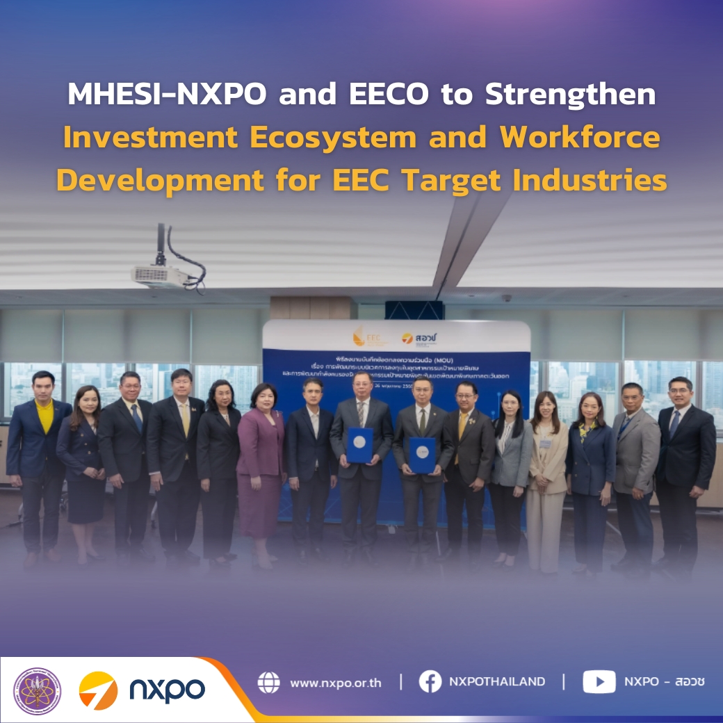 MHESI-NXPO and EECO to strengthen investment ecosystem and workforce ...