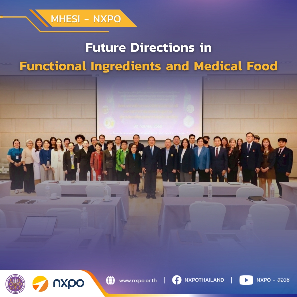 MHESI-NXPO presents future directions in functional ingredients and ...